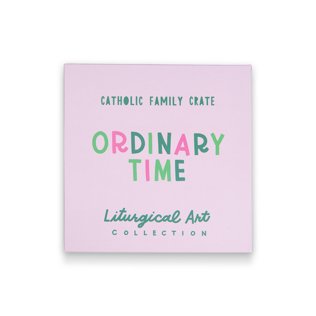 Ordinary Time Liturgical Art – Catholic Family Crate