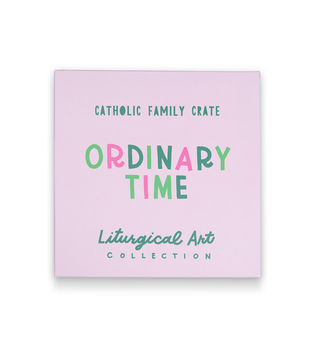 Ordinary Time – Catholic Family Crate