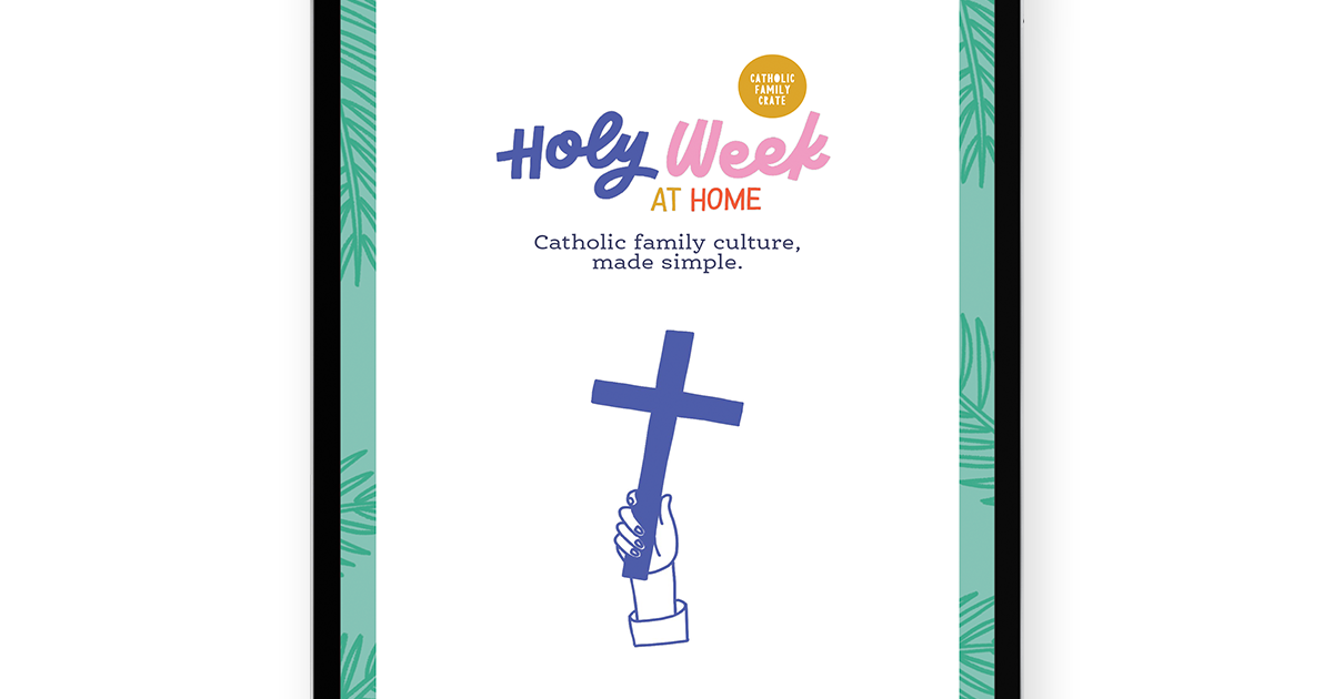 Holy Week Kit - Loop – Catholic Family Crate